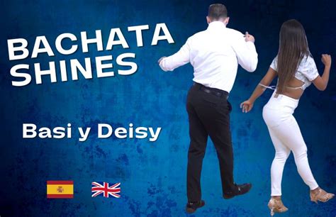 Bachata Shines Basi Y Deisy Bachata Salsa Online