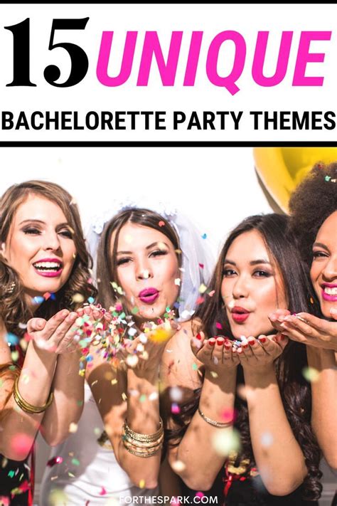 15 Fun And Unique Bachelorette Party Themes Youll Want To Check Out