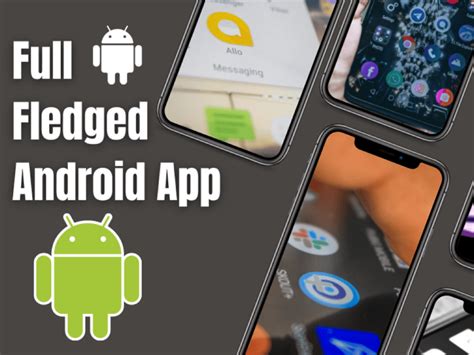 A Full Fledged Android App Upwork