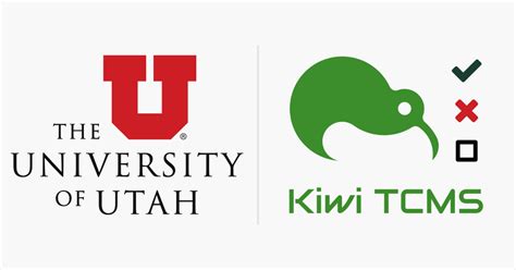 Kiwi Tcms The University Of Utah Uses Kiwi Tcms