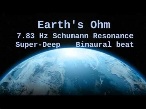 Earth S Ohm 7 83 Hz Deep Theta Binaural Beat Schumann Resonance For