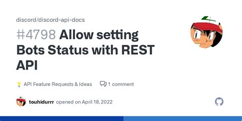 Allow Setting Bots Status With Rest Api · Discord Discord Api Docs