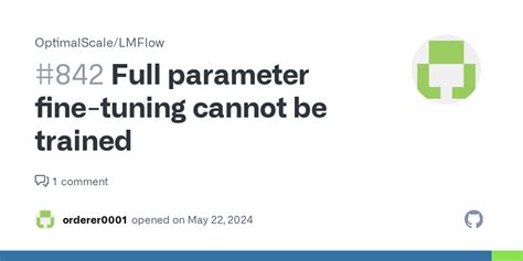 Full Parameter Fine Tuning Cannot Be Trained · Issue 842