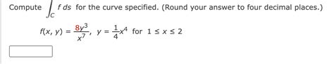 Solved Compute Cfds For The Curve Specified Round Your Chegg