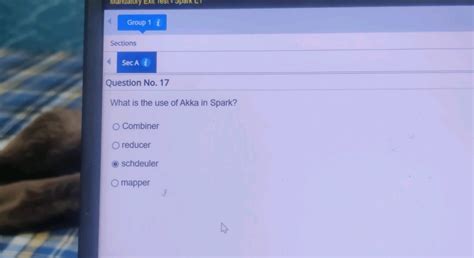 Question No 17 What Is The Use Of Akka In Spark Combiner Reducer Scheduler Mapper