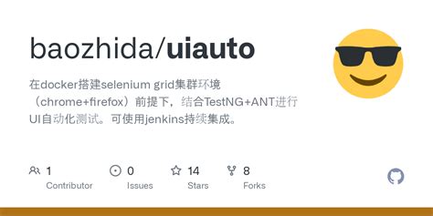 Github Baozhida Uiauto Docker Selenium Grid Chrome Firefox Testng Ant Ui