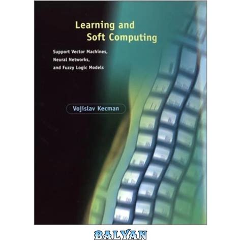 خرید و قیمت دانلود کتاب Learning And Soft Computing Support Vector Machines Neural Networks