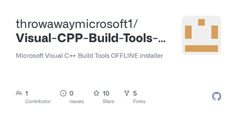 Github Throwawaymicrosoft1visual Cpp Build Tools Offline Installer