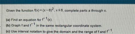 Solved Given The Function F X X X Complete Parts A Chegg Com
