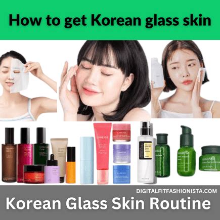 How To Get Korean Glass Skin Unveiling The Glass Skin Routine Diy Rituals And More Digital