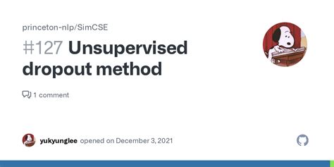 Unsupervised Dropout Method Issue 127 Princeton Nlp SimCSE GitHub
