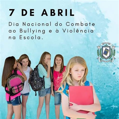 Dia Nacional De Combate Ao Bullying E A Violência Na Escola