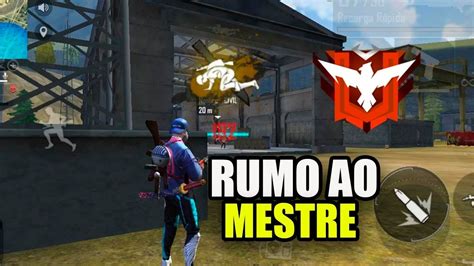RUMO AO MESTRE FREE FIRE YouTube