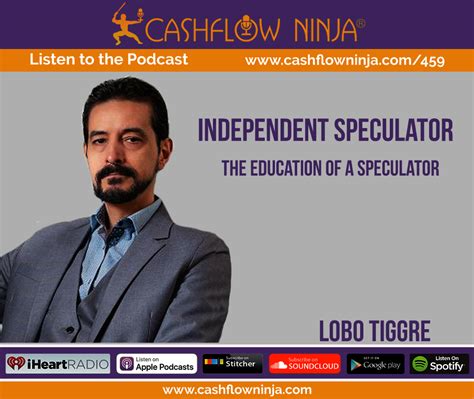 459 Lobo Tiggre The Education Of A Speculator Cashflow Ninja