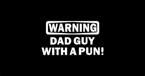 Funny Dad Guy With A Pun Dad Joke Sticker Teepublic