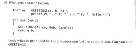 Solved A Program That Contains Macros With Arguments Can Chegg