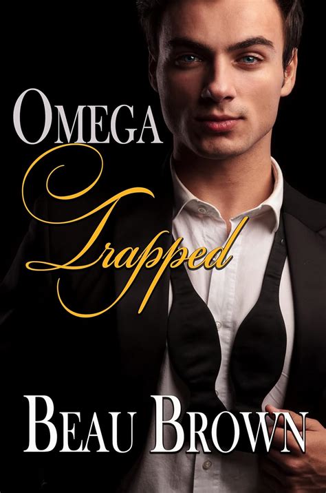 Omega Trapped Mm Mafia Romance Mpreg Book One Ebook Brown Beau