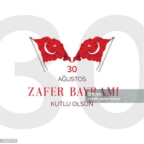 30 Agustos Zafer Bayrami Kutlu Olsun 터키의 승리의 날과 국경일을 축하하는 터키어 8 월 30 일