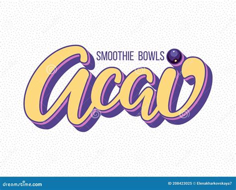 Acai Bowl Hand Drawn Vector Logo Illustration With Brush Lettering