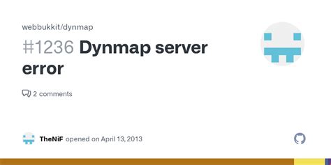 Dynmap Server Error · Issue 1236 · Webbukkitdynmap · Github