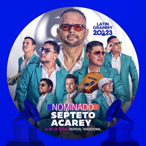Septeto Acarey Nominado Al Latin Grammy 2023 Con Su Homenaje Al