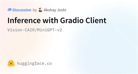 Vision CAIR MiniGPT V2 Inference With Gradio Client