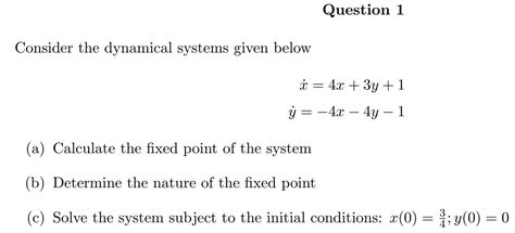 Solved Question Consider The Dynamical Systems Given Below Chegg