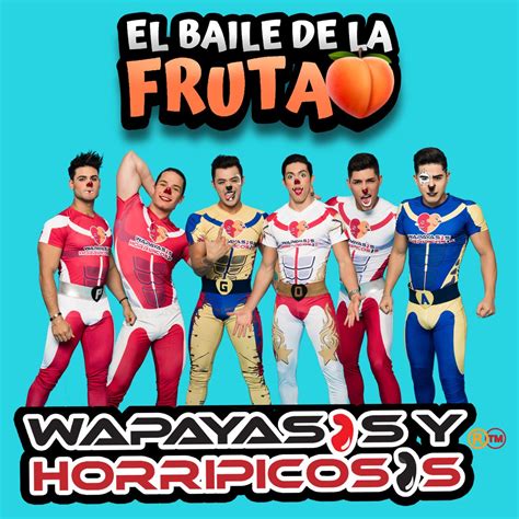 ‎el Baile De La Fruta Single De Wapayasos Y Horripicosos En Apple Music
