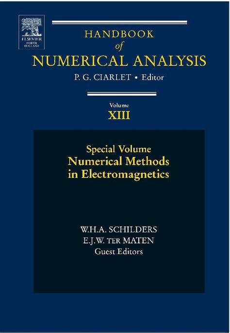 Numerical Methods In Electromagnetics Special Volume Volume 13 Handbook Of Numerical