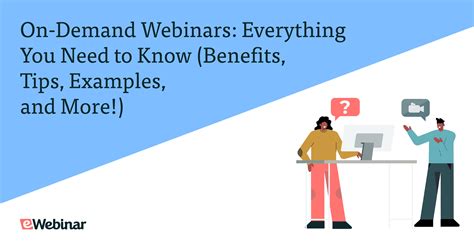 On Demand Webinars Everything You Need To Know Benefits Tips Examples And More