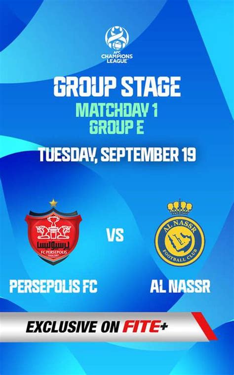 AFC Champions League 2023 24 Persepolis FC Vs Al Nassr Official Replay FITE