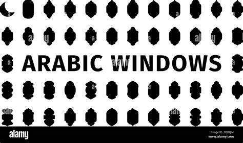 Set Of Islamic Window Frames Arabic Traditional Architecture Arabic