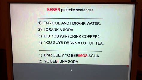 Beber To Drink Preterite Sents Enrique And I Drank Water Youtube