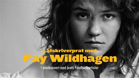 Låtskriverprat Med Fay Wildhagen Musikk In Drammen Drammen Drammen