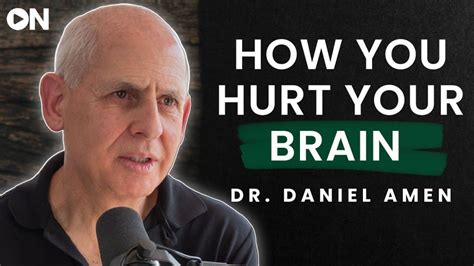 Dr Daniel Amen On The Most Powerful Habits For A Healthy And Productive