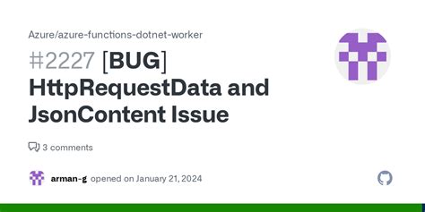 Bug Requestdata And Jsoncontent Issue · Issue 2227 · Azureazure Functions Dotnet Worker