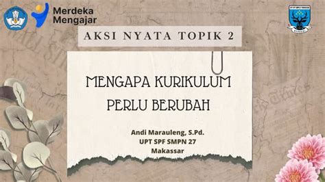 1 Aksi Nyata Pmm Topik Kurikulum Merdeka Ppt