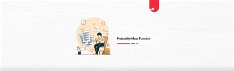 Probability Mass Function Discrete Distribution Properties UpGrad Blog