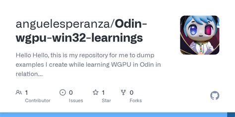 Github Anguelesperanza Odin Wgpu Win32 Learnings Hello Hello This Is My Repository For Me To