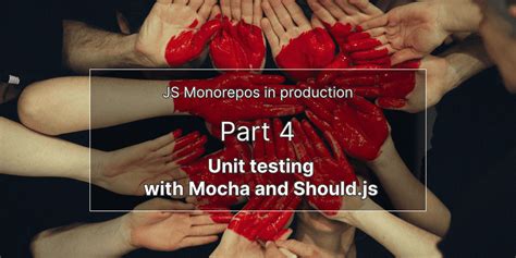 Js Monorepos En Prod Tests Unitaires Avec Mocha Et Should Js Adaltas