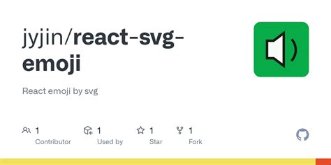 GitHub Jyjin React Svg Emoji React Emoji By Svg