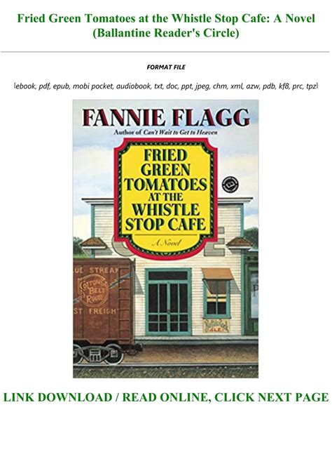 Download Pdf Fried Green Tomatoes At The Whistle Stop Cafe A Novel