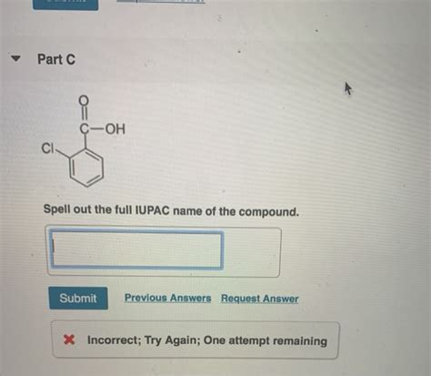 Solved Part C Ç OH CI I Spell out the full IUPAC name of Chegg com