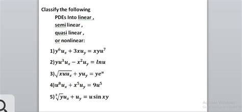 Solved Classify The Following PDEs Into Linear Semi Linear Chegg