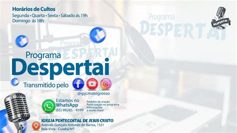 IPJC Cuiabá MT Programa Despertai YouTube
