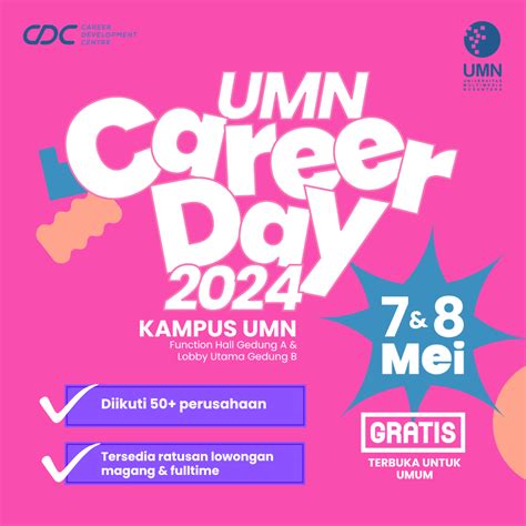 UMN Career Day 2024 Jadwal Event Info Pameran Acara Promo Terbaru