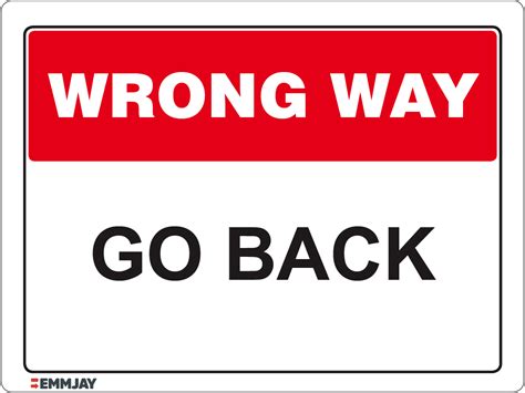 EGL 1291 Wrong Way Go Back Sign Emmjay Ltd