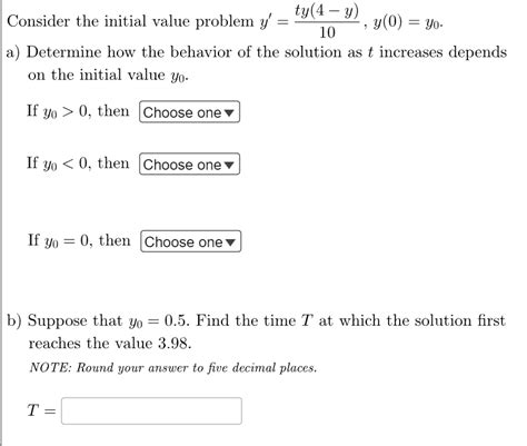 Solved Consider The Initial Value Problem Chegg