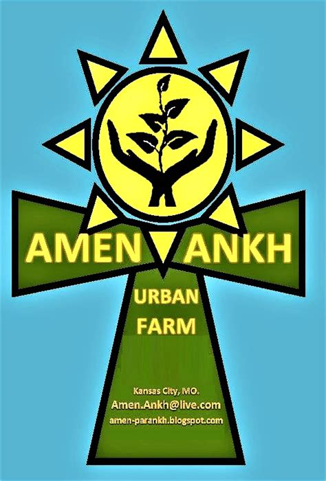 Amen Par Ankh Sacred Temple Of Life Amen Ankh Urban Farm