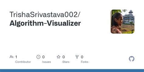 GitHub TrishaSrivastava Algorithm Visualizer